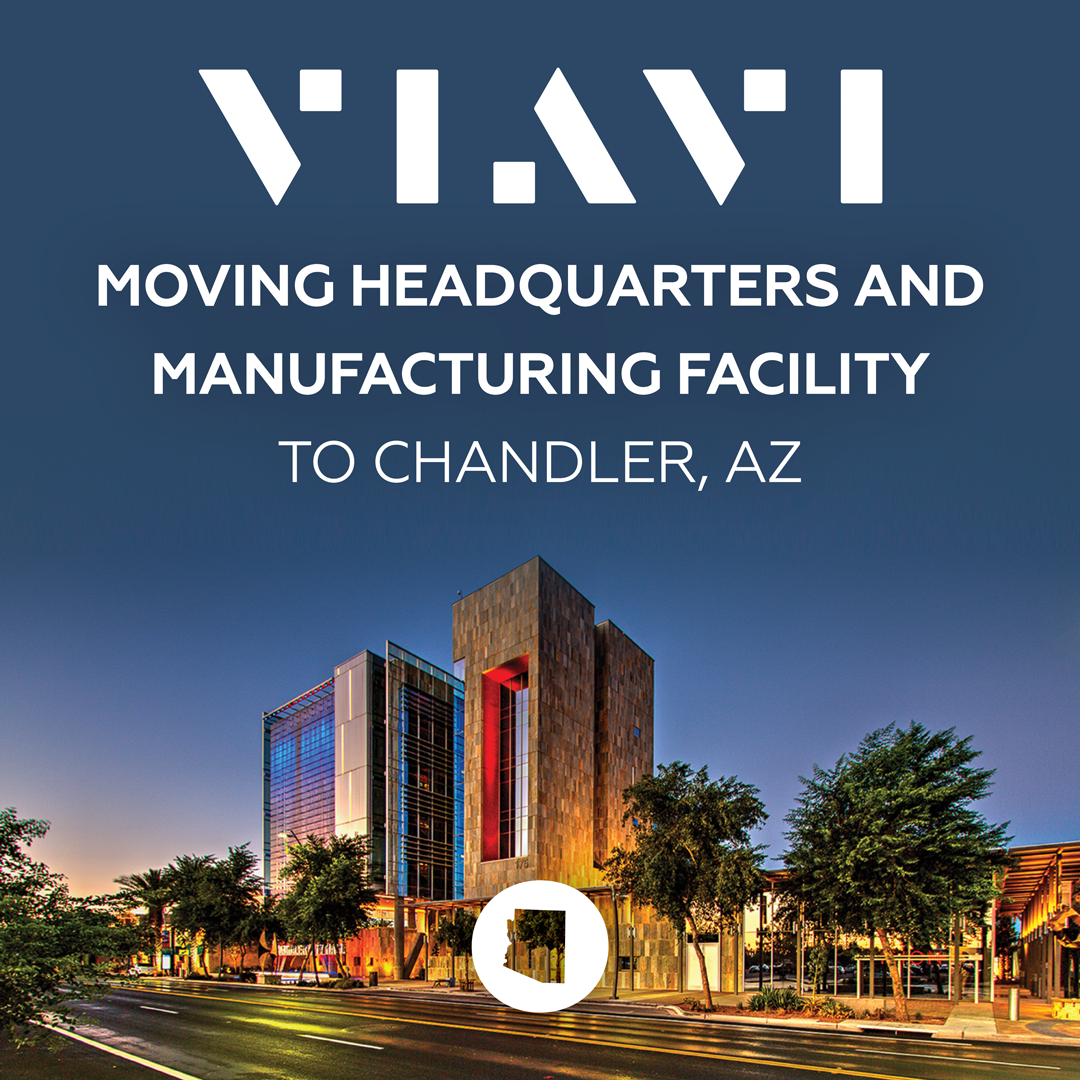 VIAVI Relocates Headquarters and Plans Manufacturing Capacity Expansion ...