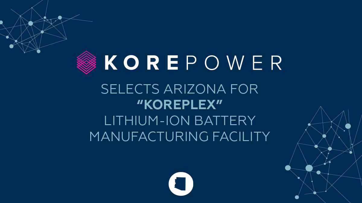 KORE Power Selects Arizona Site for One Million Square Foot “KOREPlex ...