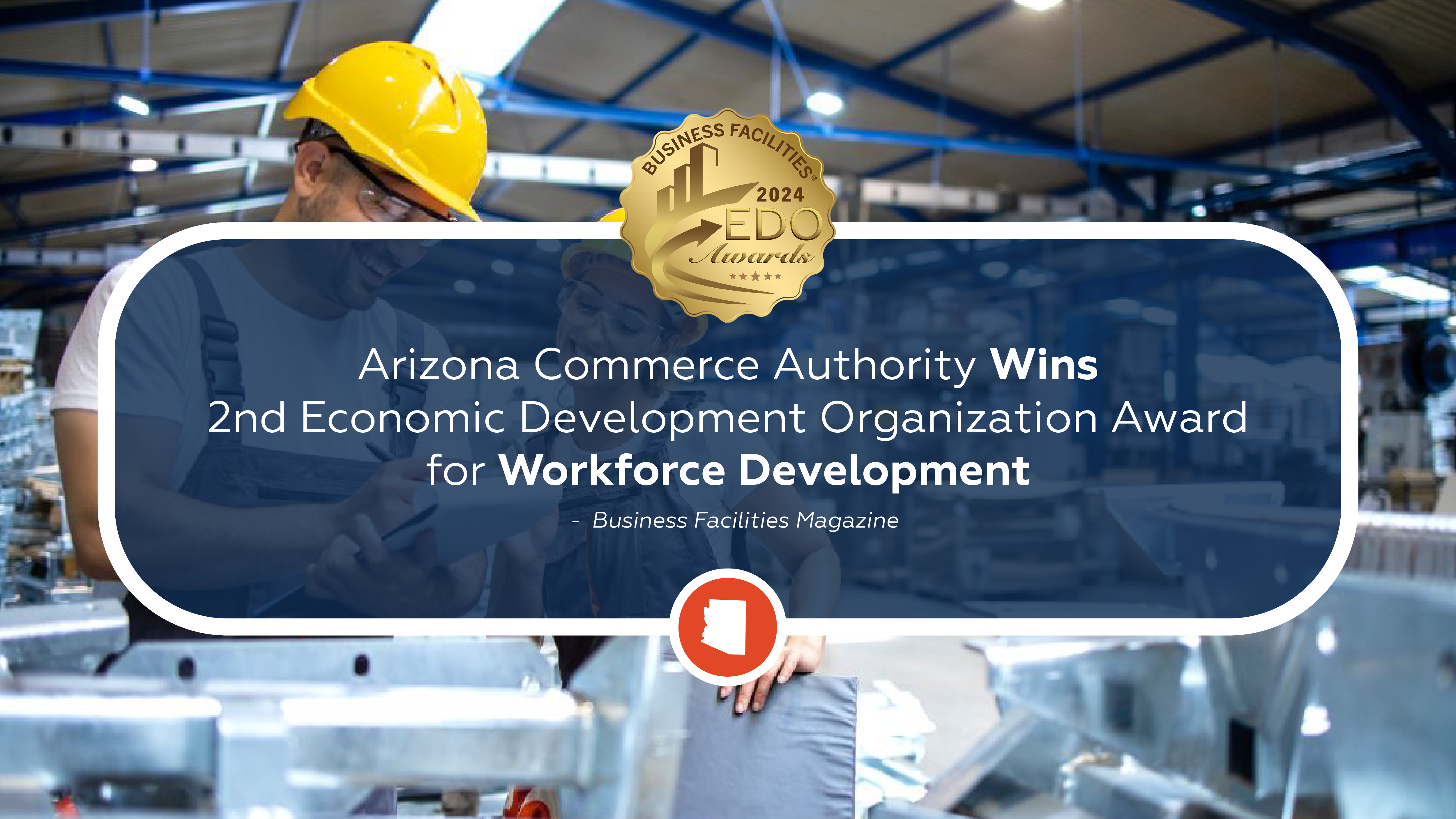 Arizona Commerce Authority Wins Economic Development Award Recognizing ...