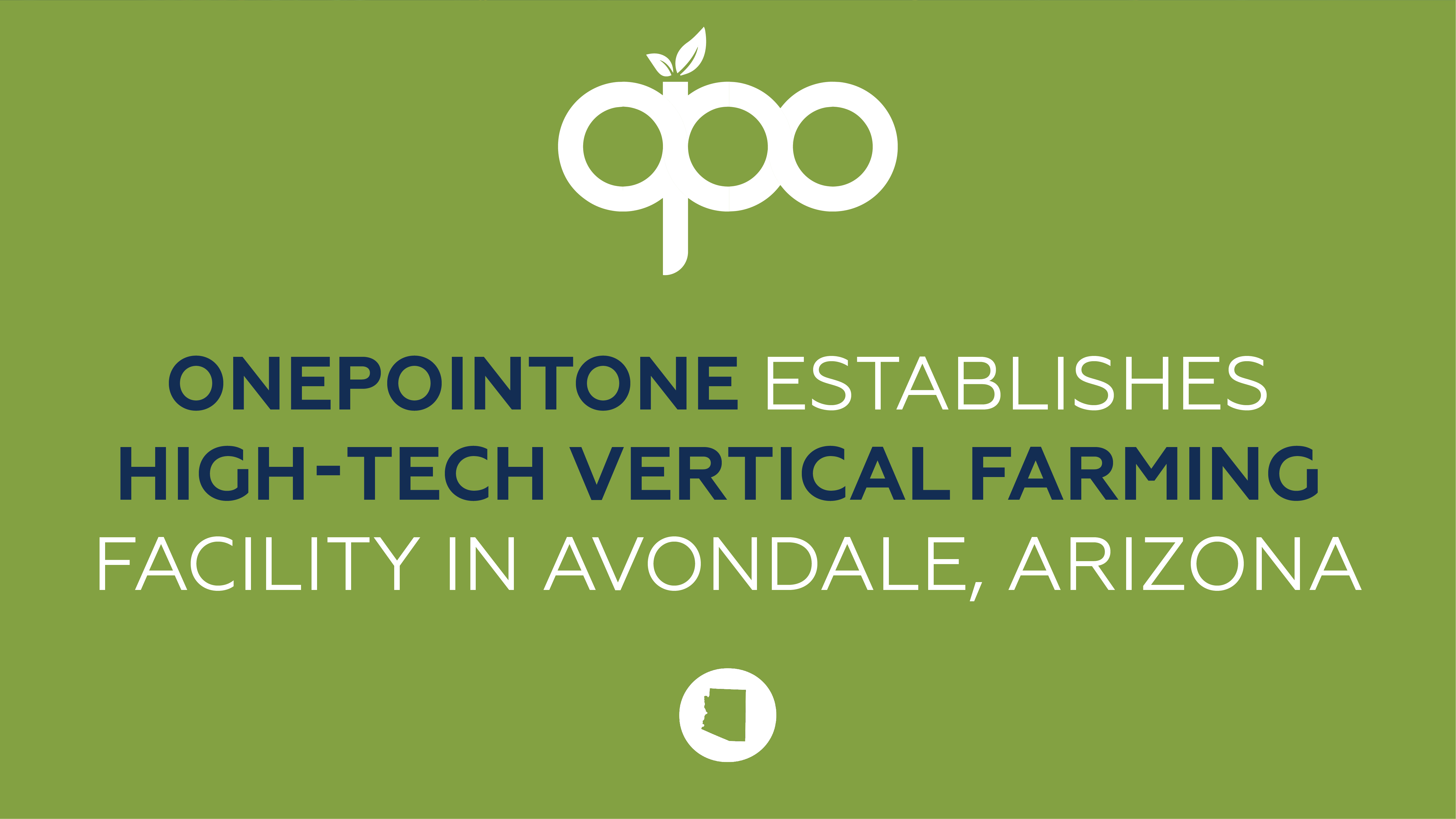OnePointOne Invests In High-Tech Vertical Farming Facility In Avondale